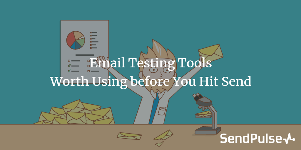 Email Testing Tools Worth Using before You Hit Send - Email and ...