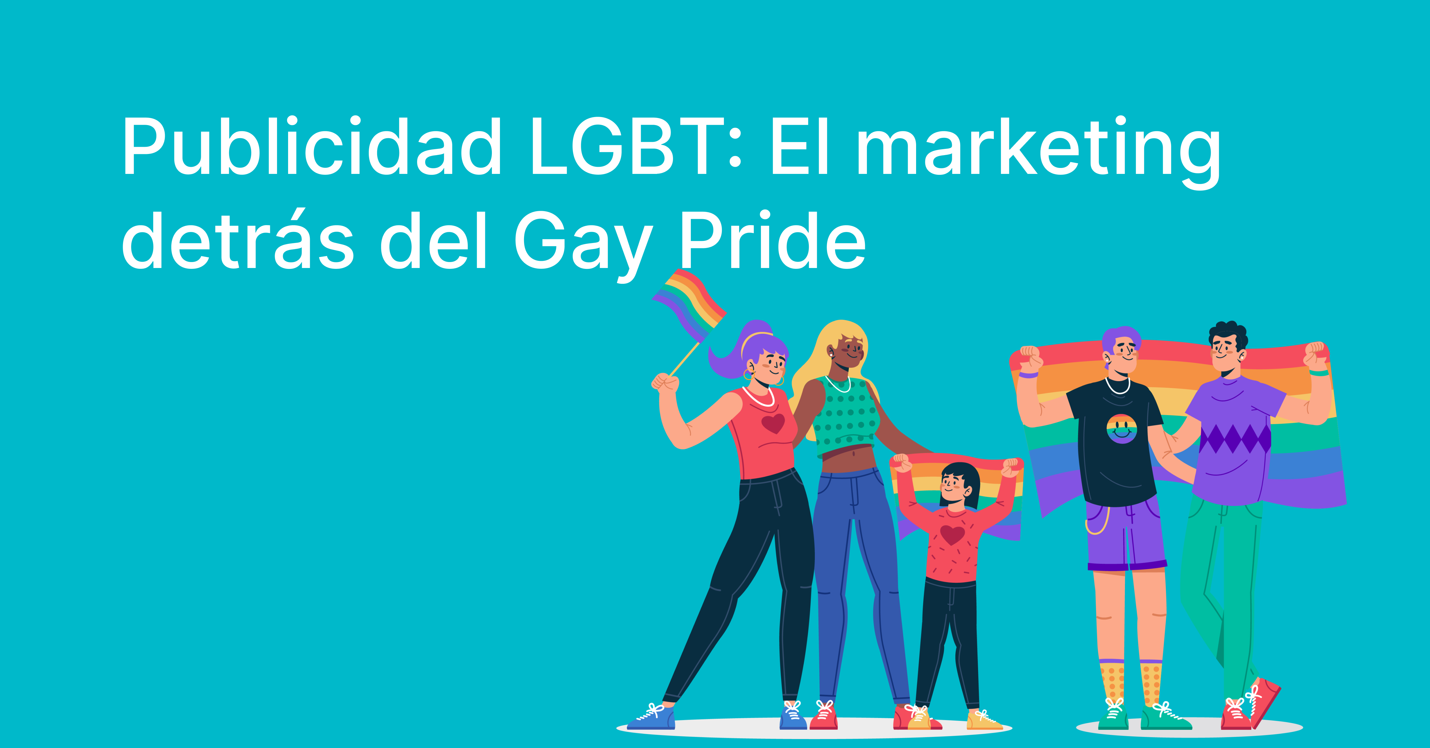 Publicidad LGBT: El marketing detrás del Gay Pride | SendPulse