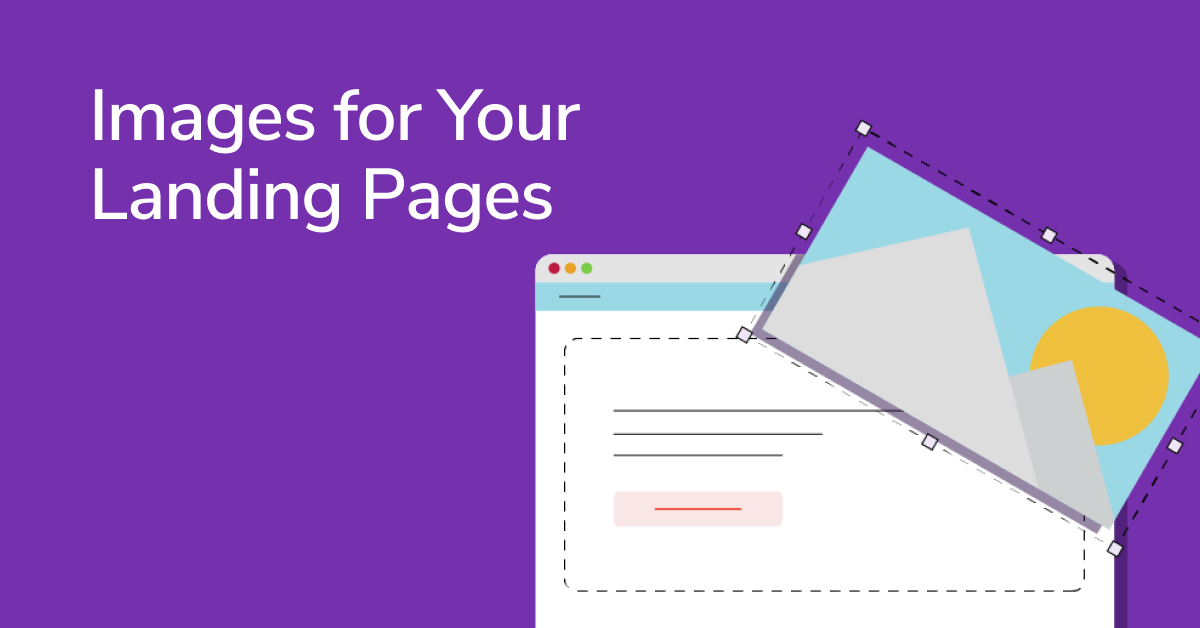 How to Find or Create Landing Page Images That Work - Email and ...
