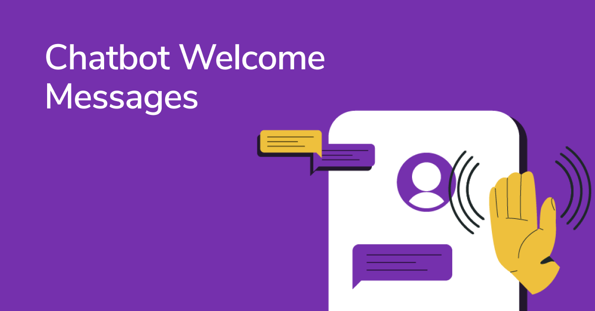 How to Craft an Irresistible Chatbot Welcome Message - Email and ...