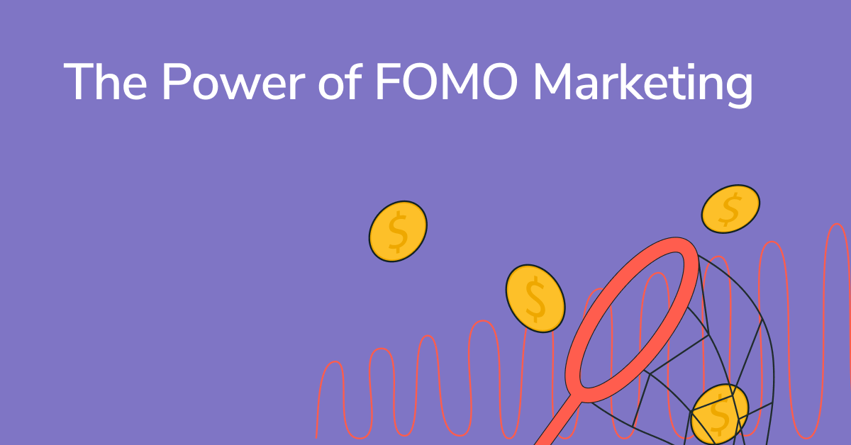 6 Ways FOMO Marketing Still Helps Growing Businesses - Email and ...