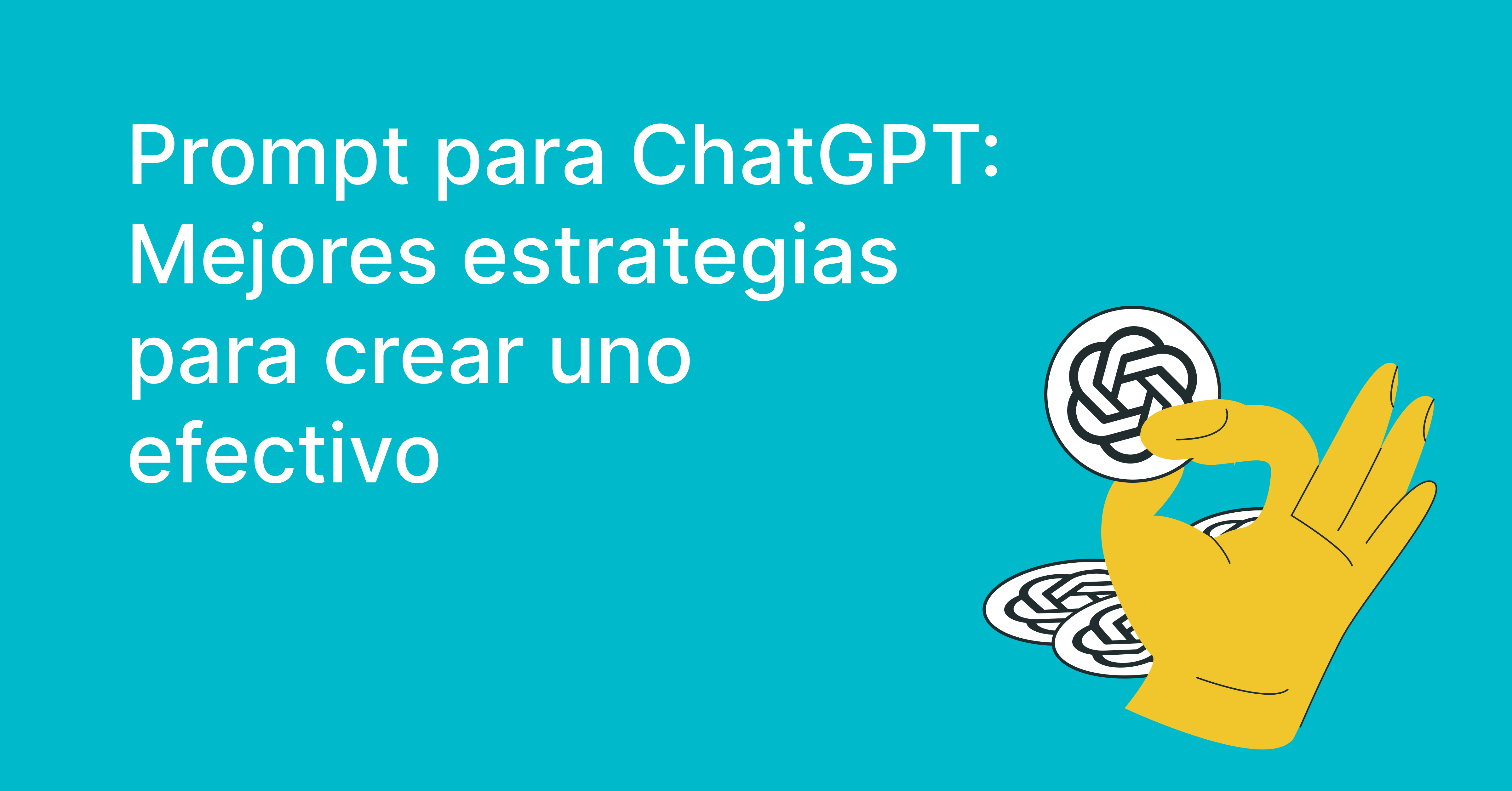 Prompt para ChatGPT: Mejores estrategias para crear uno efectivo | SendPulse