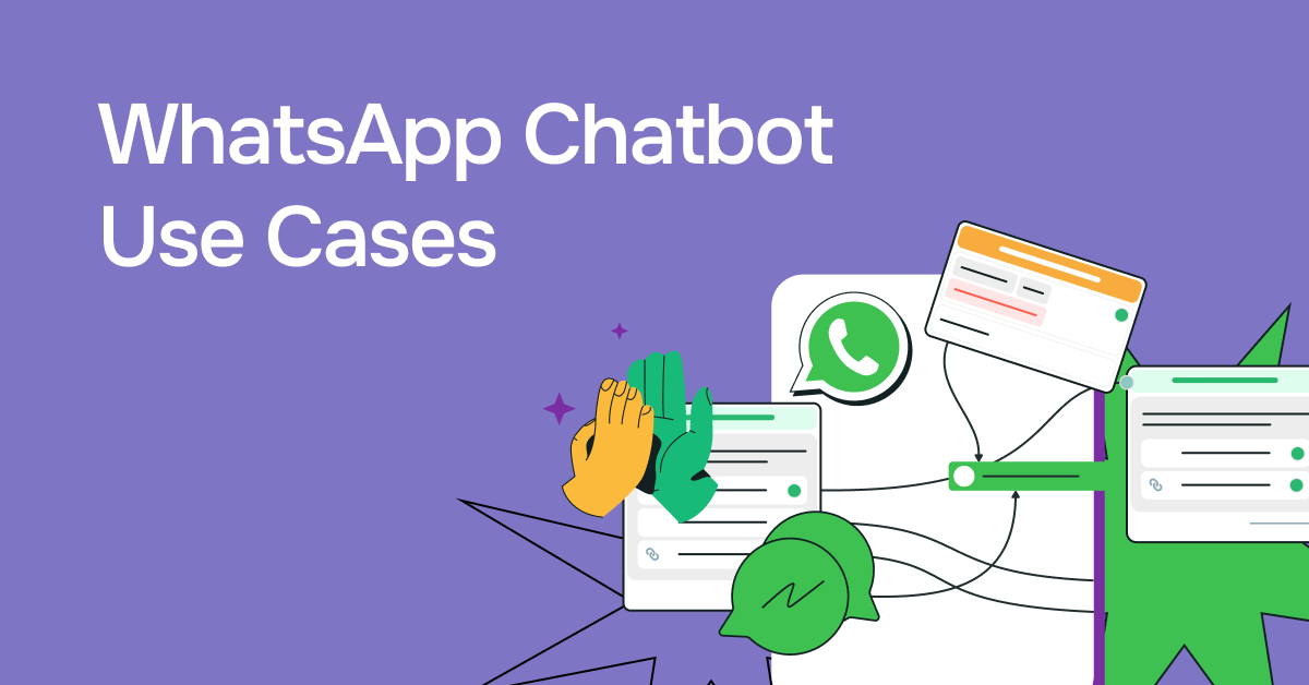 24 Whatsapp Chatbot Examples And Use Cases Across Industries Sendpulse