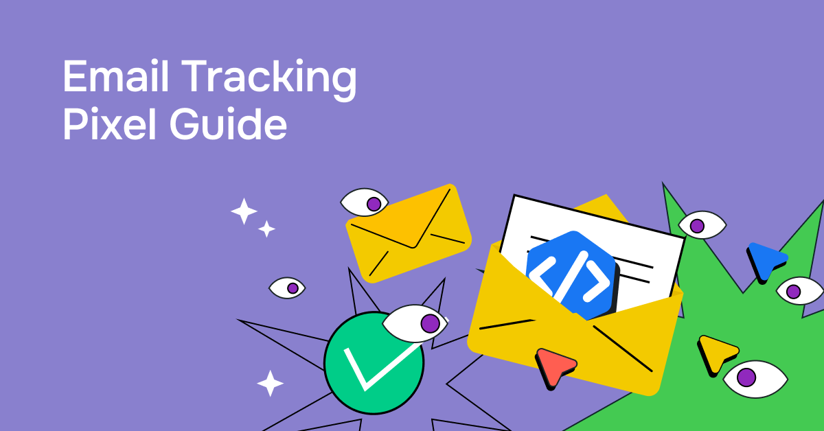 Tracking Pixels in Email Marketing: A Complete Guide for 2025 | SendPulse